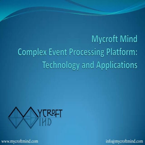 Mycroft CEP Technology and Aplications | PPTX