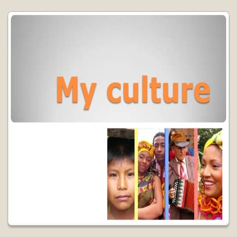 Learning about my own culture | PPTX