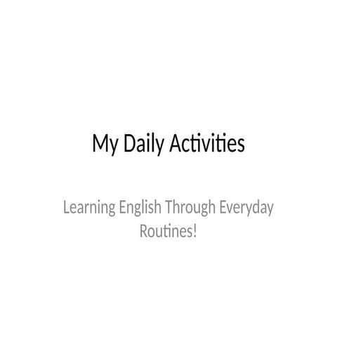 My Daily Activities English for Elementary Student | PPTX