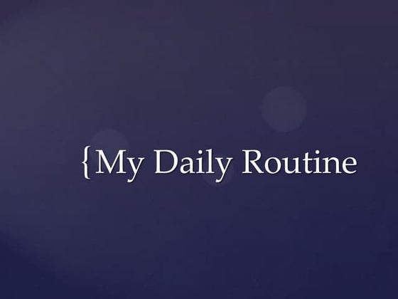 MY DAILY RUTINES | PPT