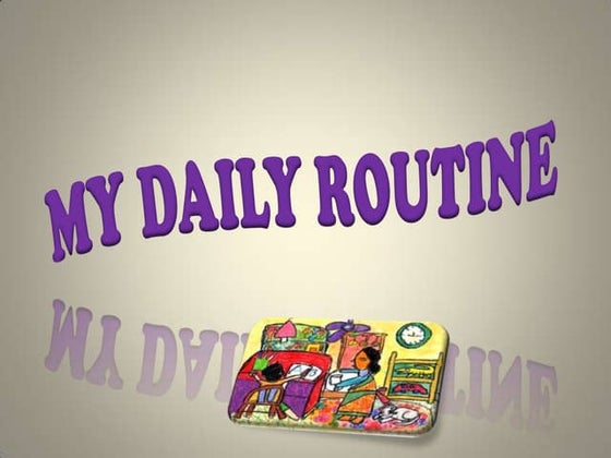 My daily routine | PPTX