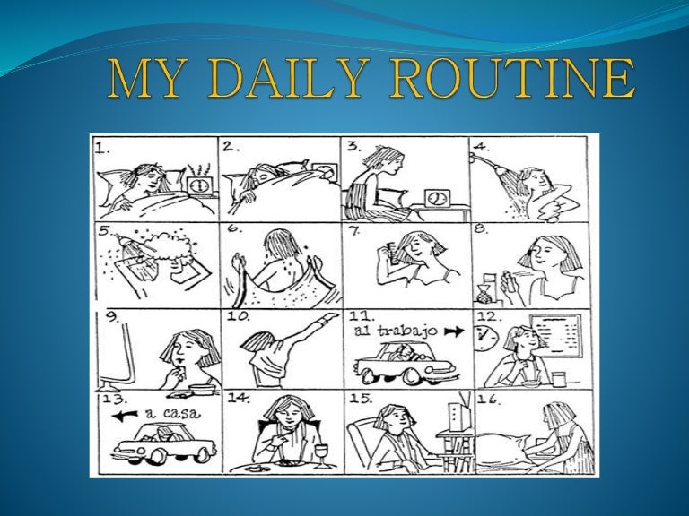 My daily routine