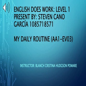 My Daily Routine.pptx presentación en inglés. | PPTX