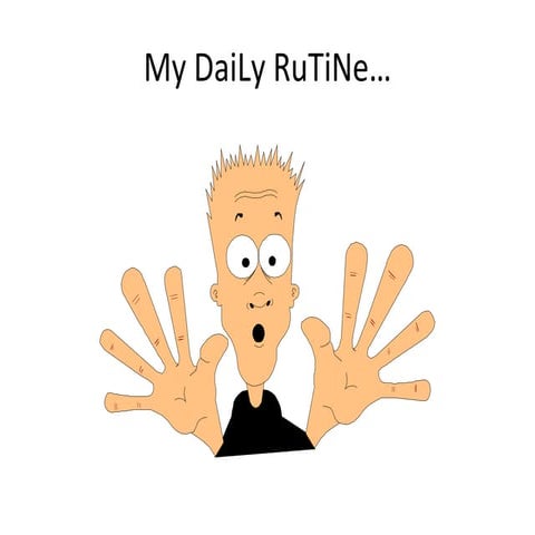 My Daily Routine.pptx AAAAAAAAAAAAAAAAAAAAAAAAAAAAAAAAAA | PPTX