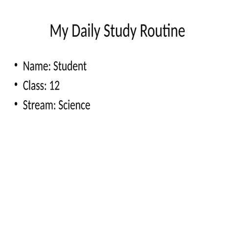 My_Daily_Study_Routine.pptx vxhufdvvsvsvfd | PPTX