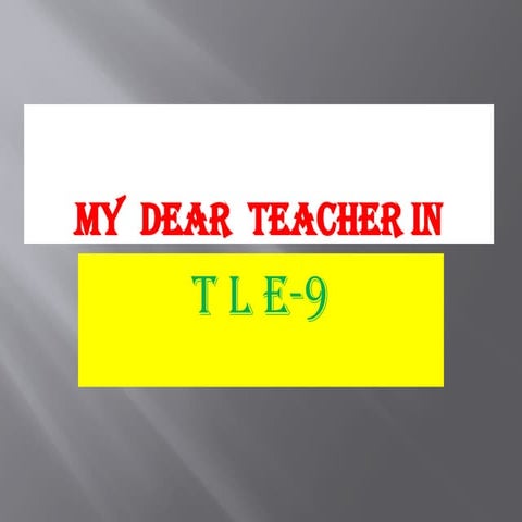 My dear teacher in CARLO.pptx pRESENTATION | PPTX