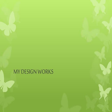 My design works | PPTX