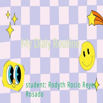 my dialy routine Rocio REyes from a work | PPTX