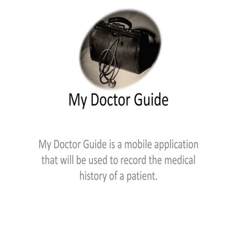 My doctor guide | PPT