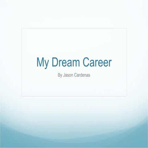 My dream career | PPT