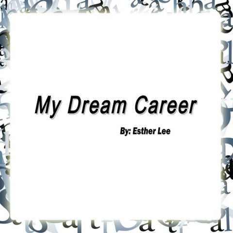 My dream career | ODP