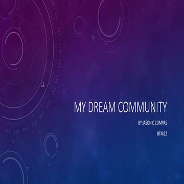 My dream community | PPTX