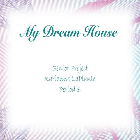My dream house | PPT