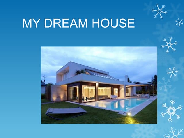 My dream house | PPTX