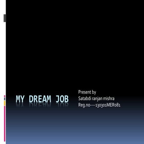 My dream job | PPT