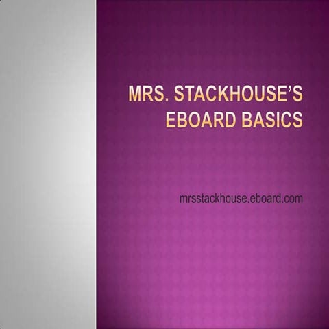 My Eboard Basics | PPTX