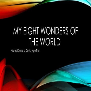 mz eight wonders of the world english project | PPTX