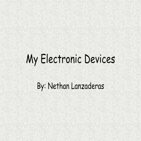 My Electronic Devices | PPTX