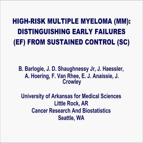 High-Risk Multiple Myeloma: Distinguishing Early Failures from ...