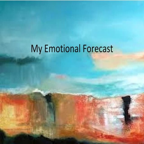 My emotional forecast | PPT