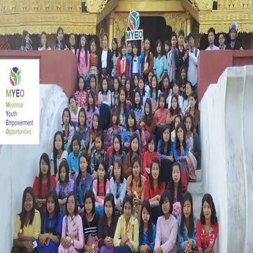 MYEO, Myanmar Youth Empowerment Opportunities 101 | PDF