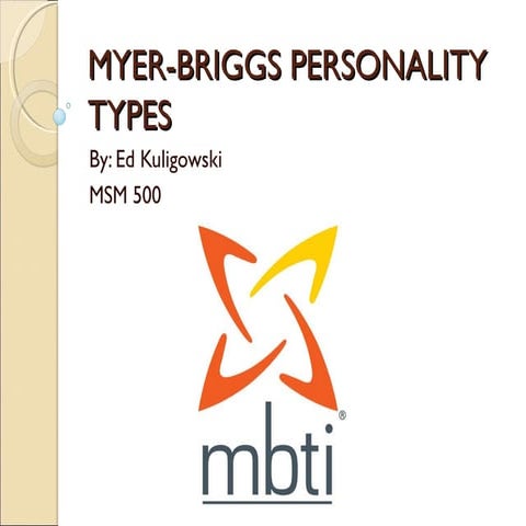 Myers Briggs Type Indicator (MBTI) | PPTX