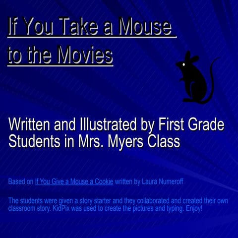 Mrs. Myers-If You Take a Mouse to the Movies | PPT