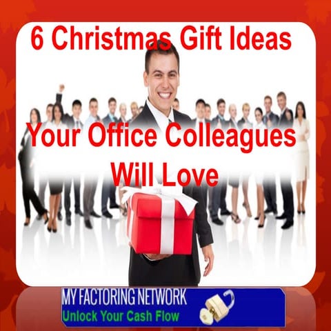 6 Christmas Gift ideas Your Office Colleagues will Love | PPT