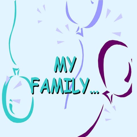 My family | PPT