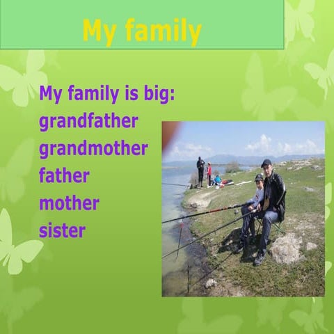 My family | PPTX | Parenting Children Aged 4-11 | Parenting