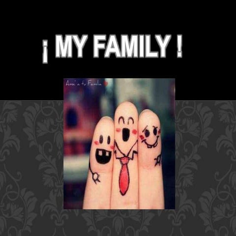 My family ! | PPTX