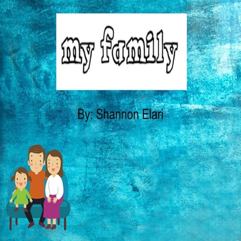 My Family | PPT