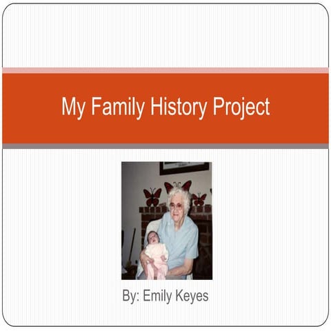 My family history project final | PPT