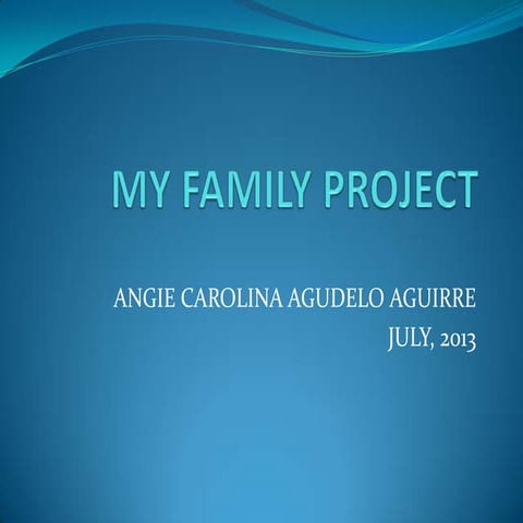 My family project | PPT
