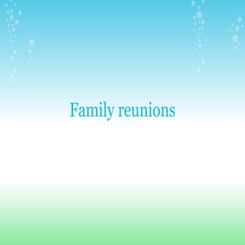 My Family Reunions | PPT