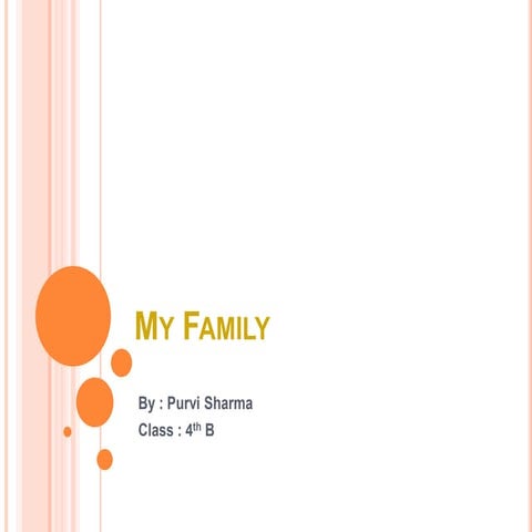 My Family & School ppt brief description | PPTX