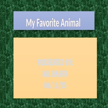 My favorite animal presentation for students | PPTX