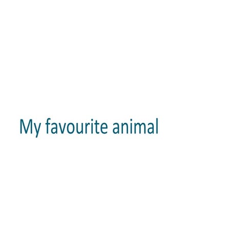 My favorite animal rocío | PPT