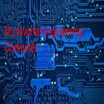 My favorite engineering: Computer.pdf information | PDF