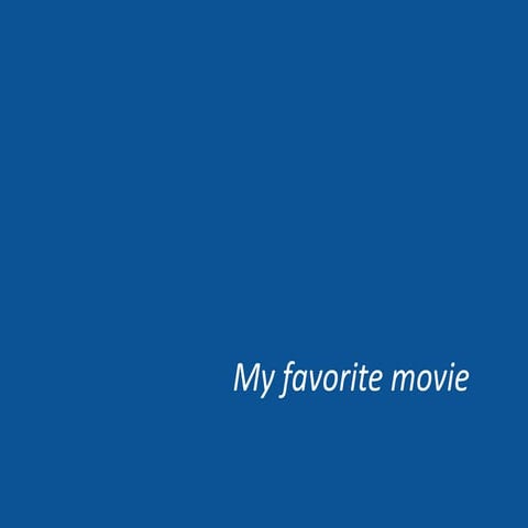 My favorite movie | PPT