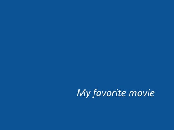My favorite movie | PPT