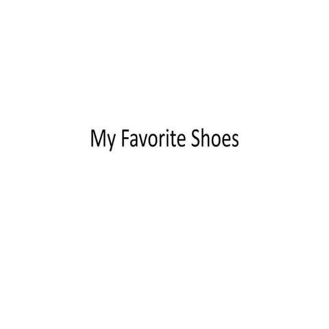 My favorite shoes | PPT