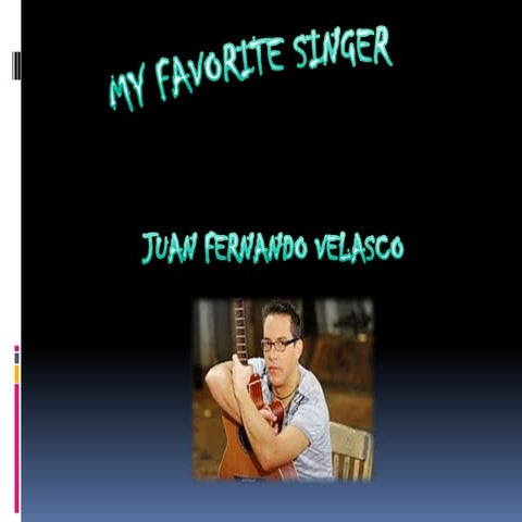 My favorite singer | PPTX