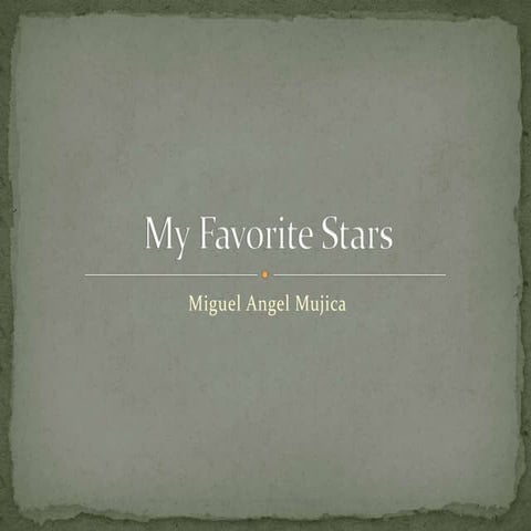 My favorite Stars | PPT