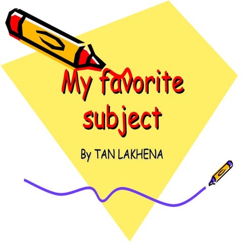 my favorite subject | PPT