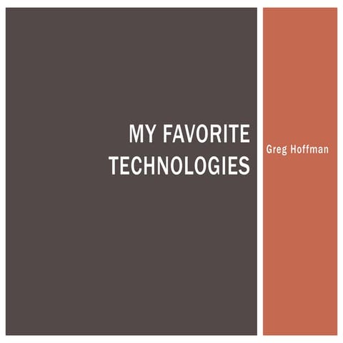 My favorite technologies | PPTX
