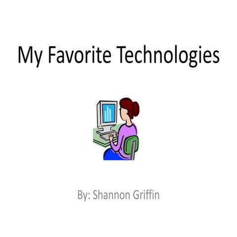 My favorite technologies | PPTX