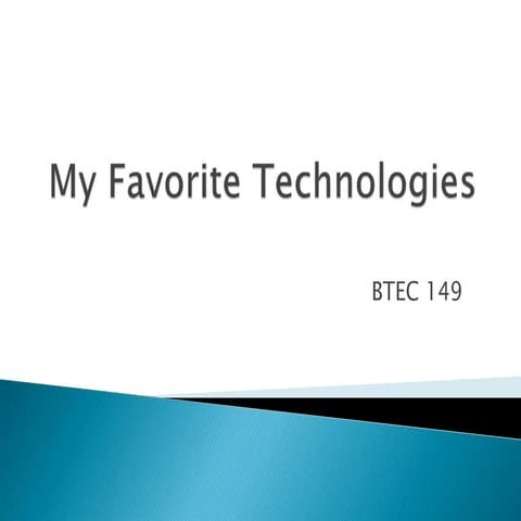 My favorite technologies | PPTX