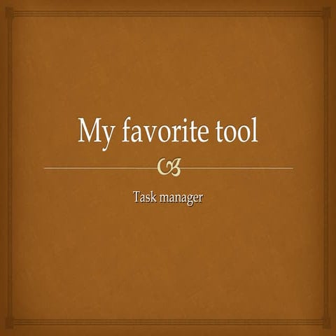 My favorite tool | PPT