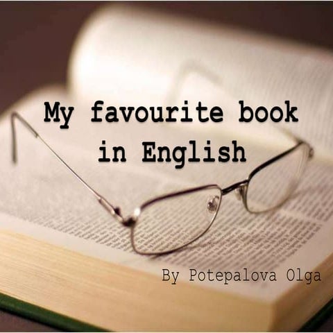 My favourite book in english | PPT